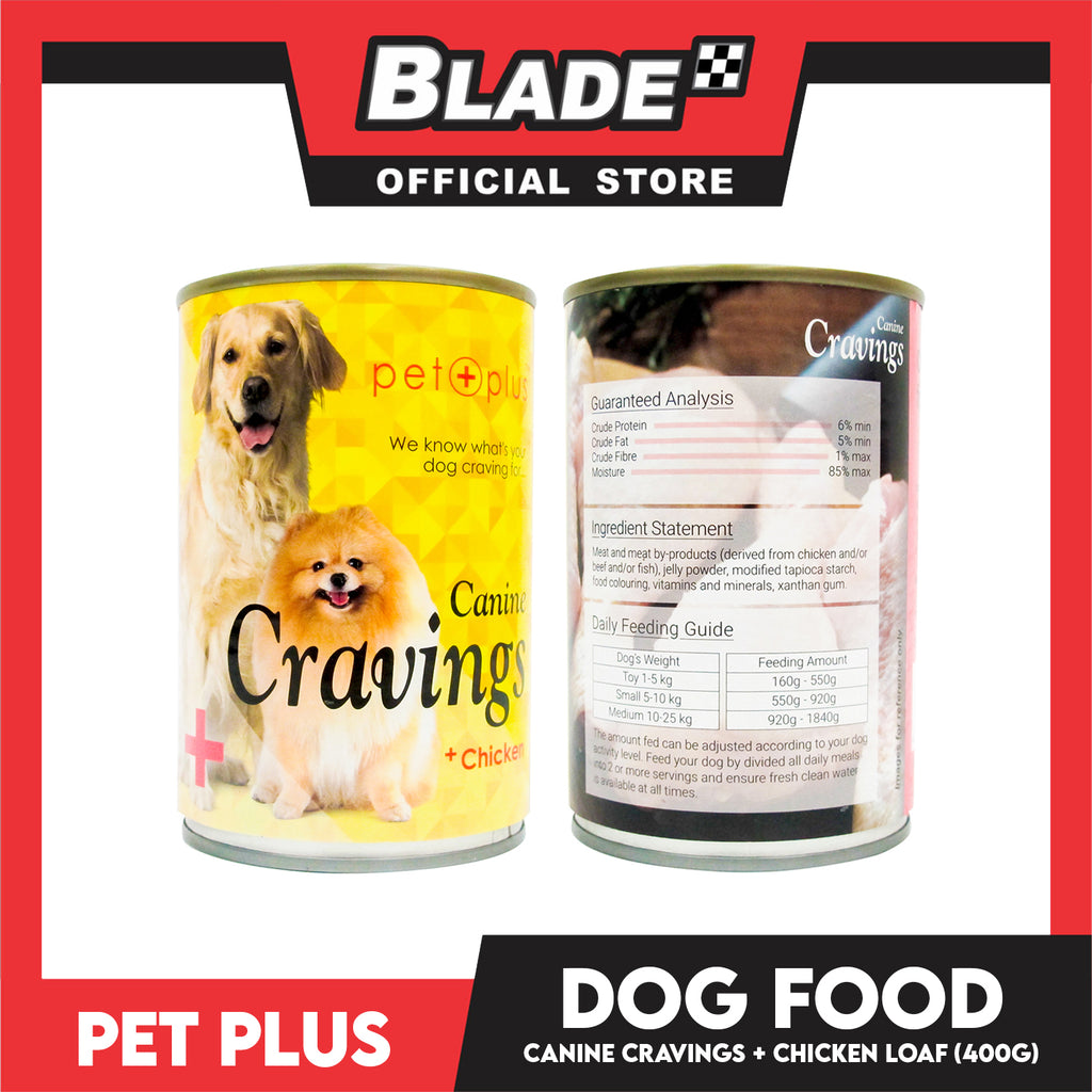 Pet Plus Canine Cravings 400g (Chicken Loaf) Dog Canned Food – blade.ph
